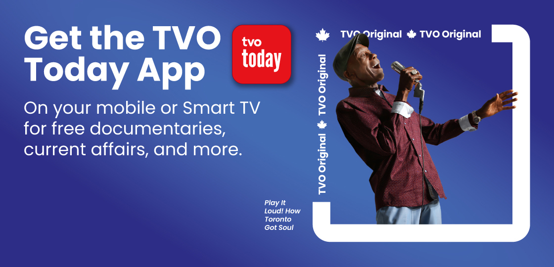TVO Today | Current Affairs Journalism, Documentaries and Podcasts