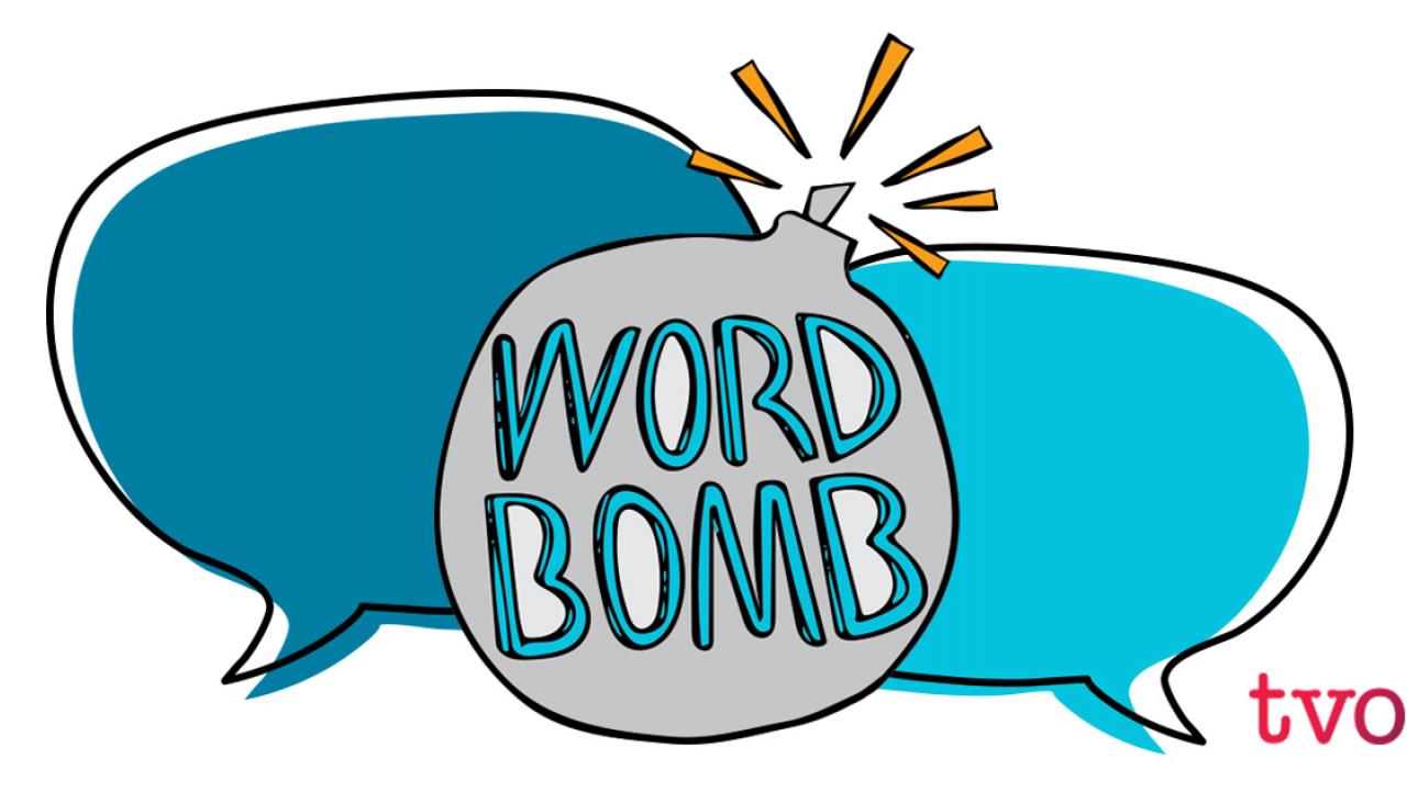 Welcome to Word Bomb, a TVO Podcast | TVO.org